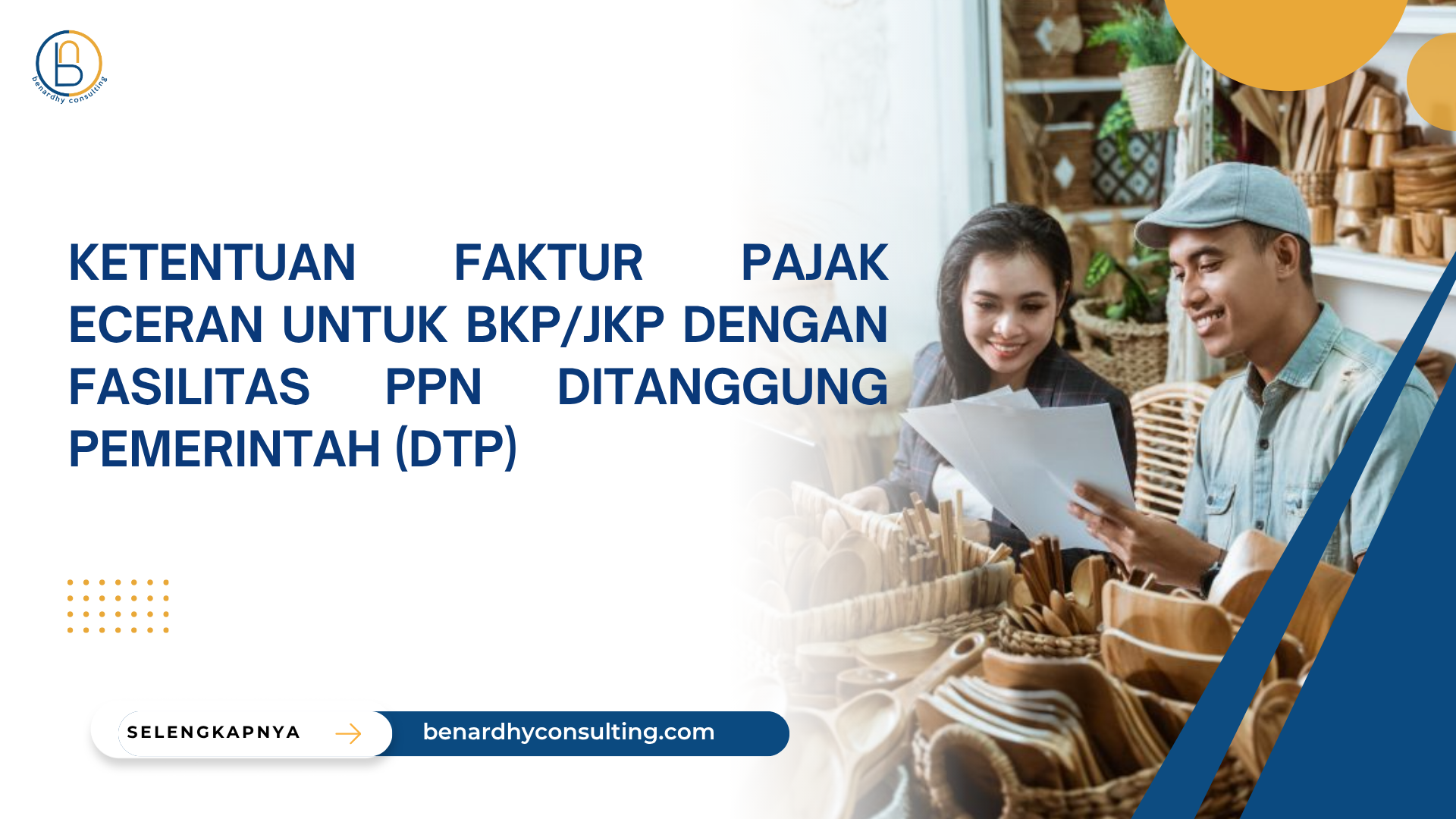 Ketentuan Faktur Pajak Eceran untuk BKP/JKP dengan Fasilitas PPN Ditanggung Pemerintah (DTP ...